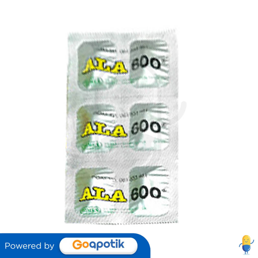 ALA-600 STRIP ISI 6 KAPLET - Kegunaan, Efek Samping, Dosis dan Aturan Pakai